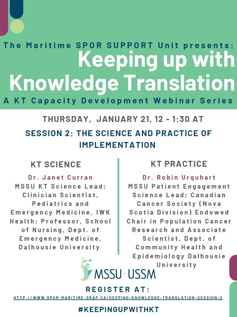 MSSU Keeping up with Knowledge Translation! Session 2: The Science and Practice of ...